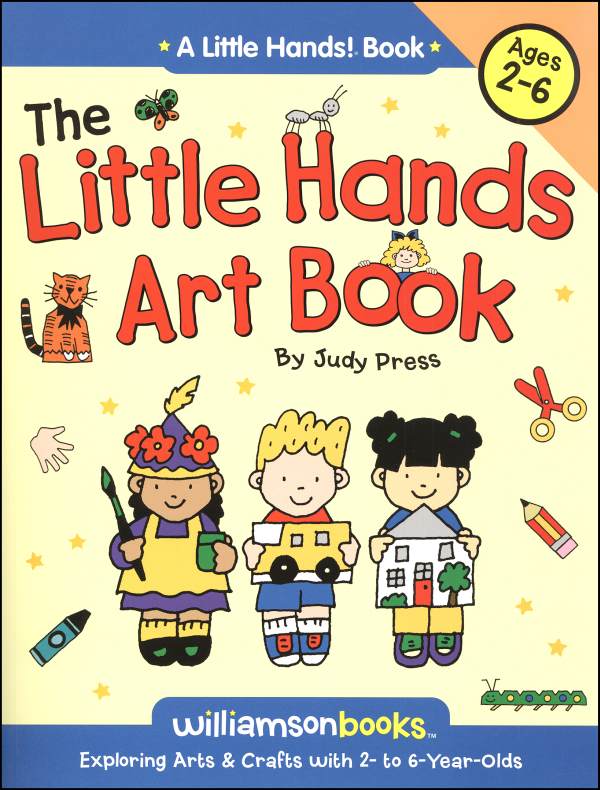Little Hands Art Book Williamson Publishing Company 9780824968205