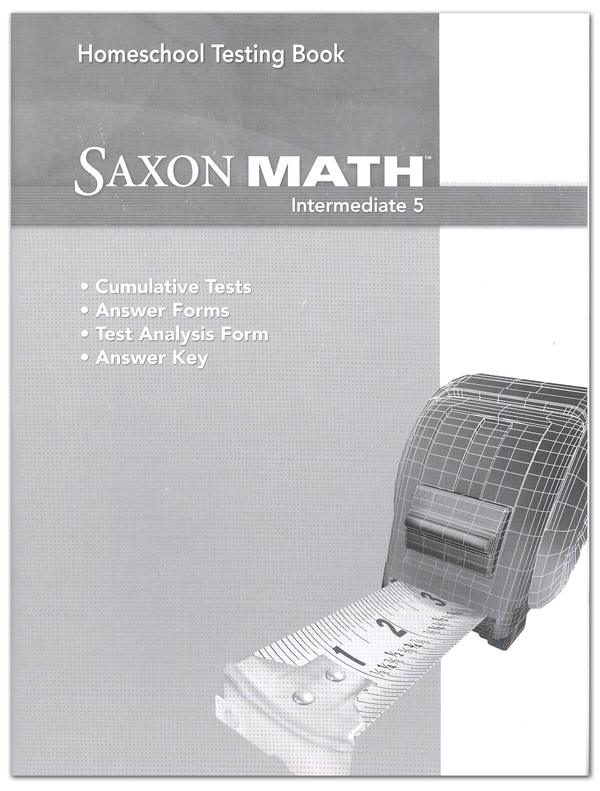 Saxon Math Intermediate 5 Homeschool Test Bk Saxon Publishers