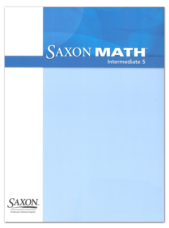 Saxon Math Intermediate 5 Solutions Manual Saxon Publishers