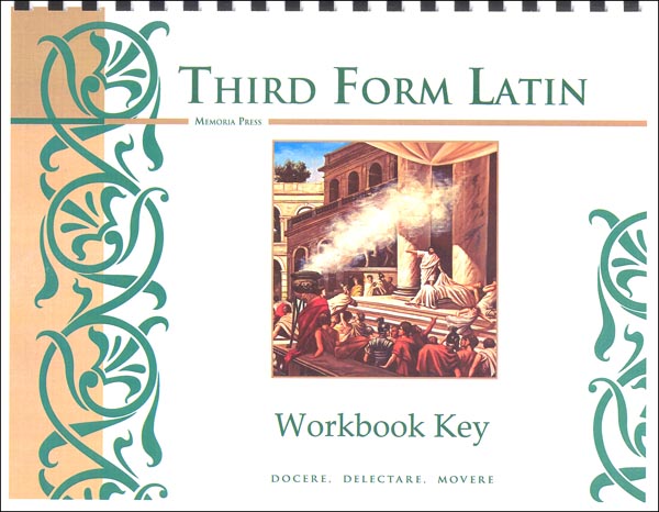 Third Form Latin Workbook Key | Memoria Press | 9781615382477