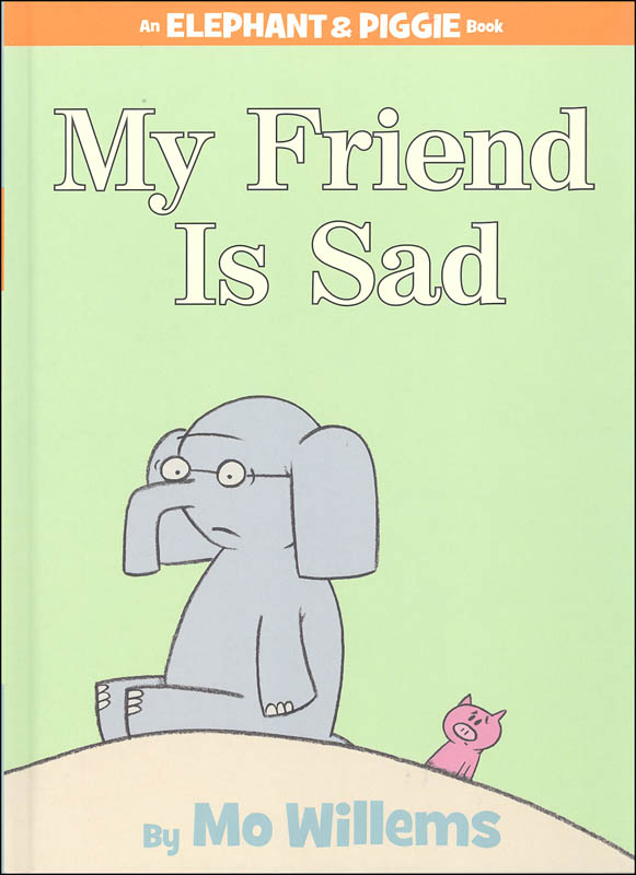 My Friend Is Sad! (Elephant and Piggie Book) | Disney Press | 9781423102977
