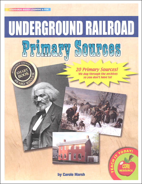 Primary Sources The Underground Railroad | Gallopade International ... Primary Sources The Underground Railroad | Gallopade International ...