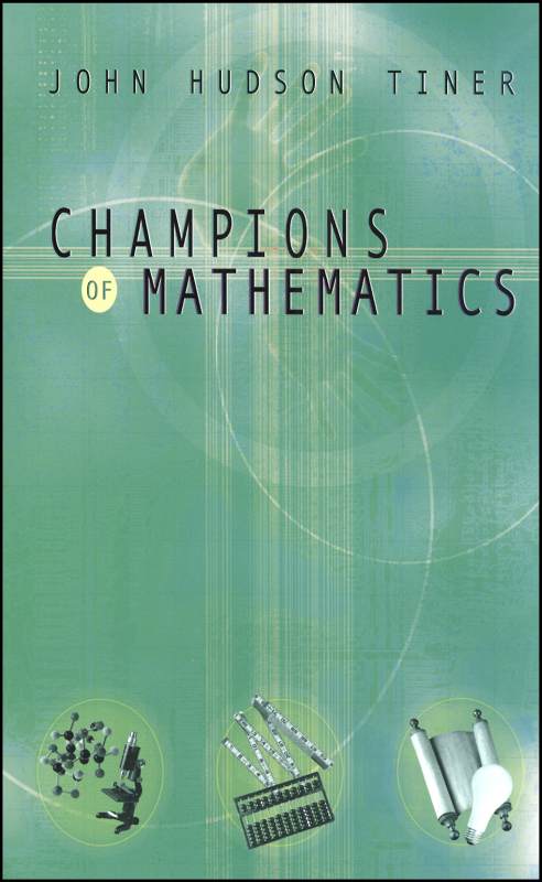 Champions of Mathematics | Master Book Publishers | 9780890512791