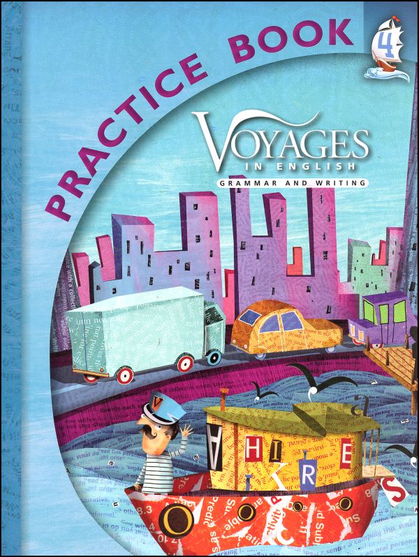 Voyages In English 2011 Grade 4 Practice Book Loyola University Press