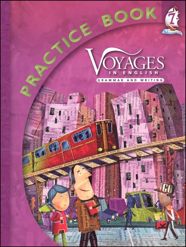 Voyages In English 2011 Grade 7 Practice Book Loyola University Press