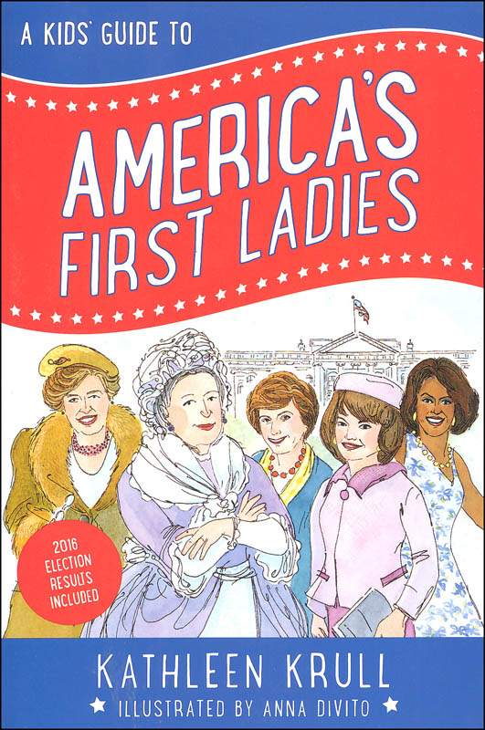 Kids' Guide to America's First Ladies | HarperCollins | 9780062381064