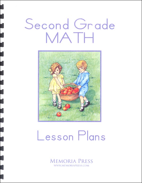 Second Grade Math Lesson Plans | Memoria Press | 9781615382682