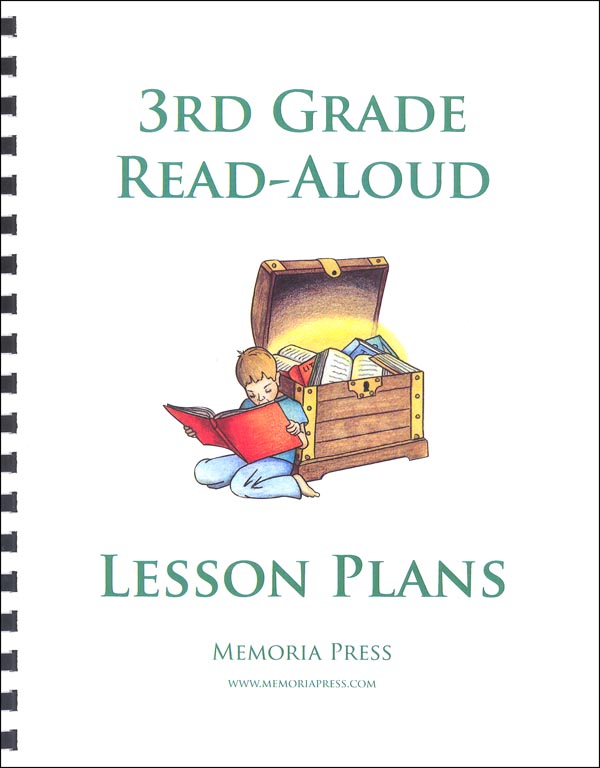Third Grade Read Aloud Lesson Plans Memoria Press 9781615382804