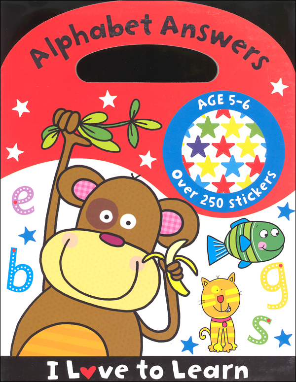 I Love to Learn: Alphabet Answers | Make Believe Ideas | 9781782352068