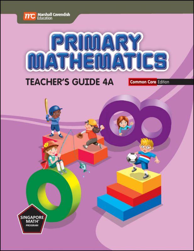Primary Mathematics Common Core Edition Teacher's Guide 4A | Marshall ...