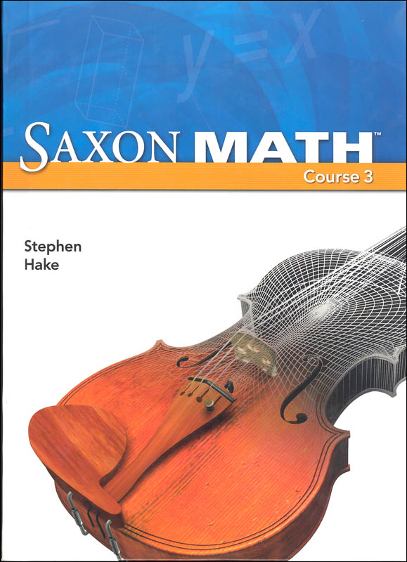 Saxon Math Course 3 Student Edition Saxon Publishers 9781591418849