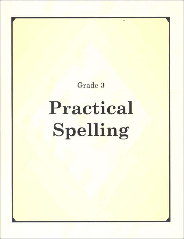 Practical Spelling Workbook Grade 3 Miller School Books practical-spelling-workbook-grade-3-miller-school-books