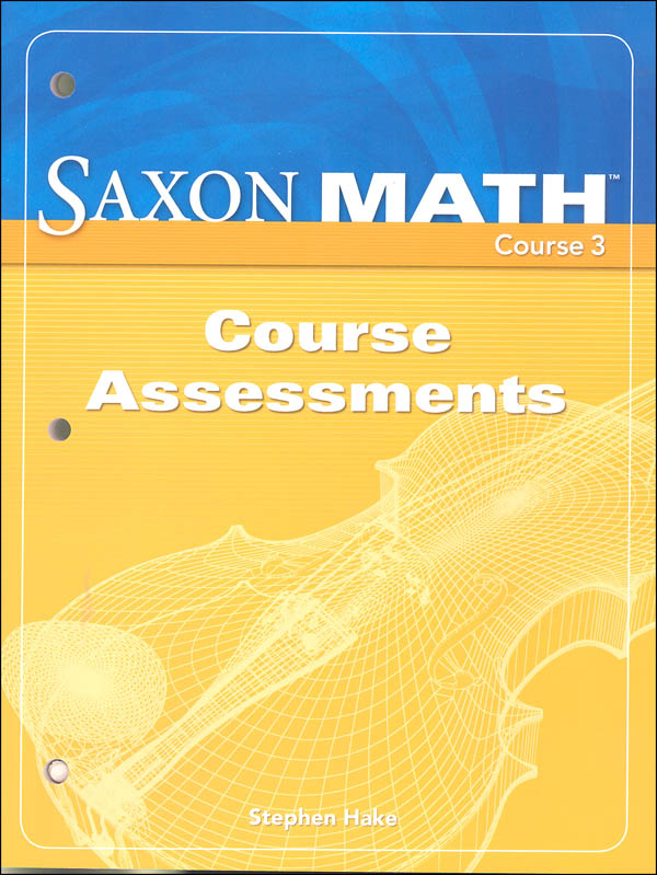 Saxon Math Course 3 Assessments Saxon Publishers 9781591419105