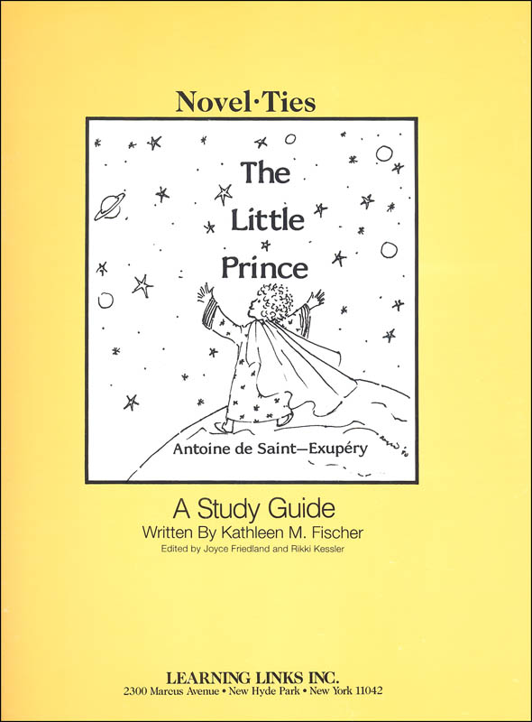 Little Prince Novel-Ties Study Guide | Learning Links | 9780881221183 Little Prince Novel-Ties Study Guide | Learning Links | 9780881221183
