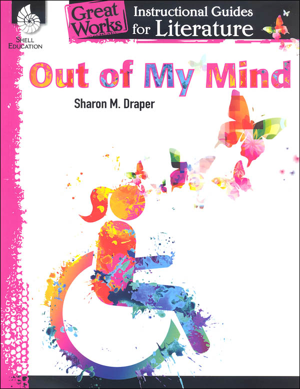 Out of My Mind: Instructional Guides for Literature (Great Works ...